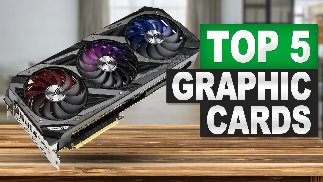 5 BEST Graphic Cards in 2025 5 BEST Graphic Cards in 2025 - Ethio Tip
